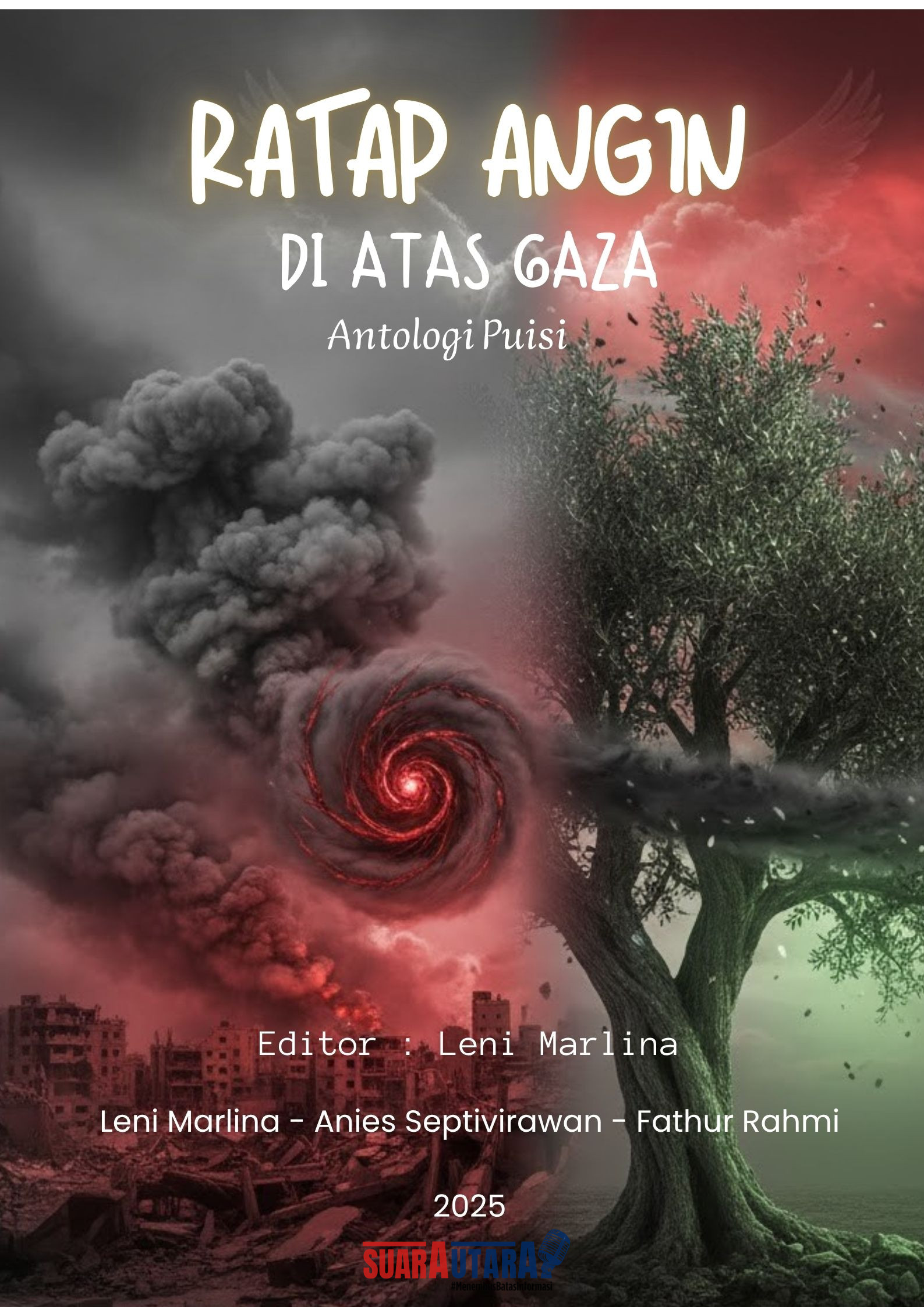 RATAP ANGIN DI ATAS GAZA: Antologi Puisi - Editor Leni Marlina ...